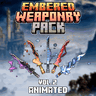 VIP | Embered Weaponry Vol. 2 ANIMATED | GLeaks.pro